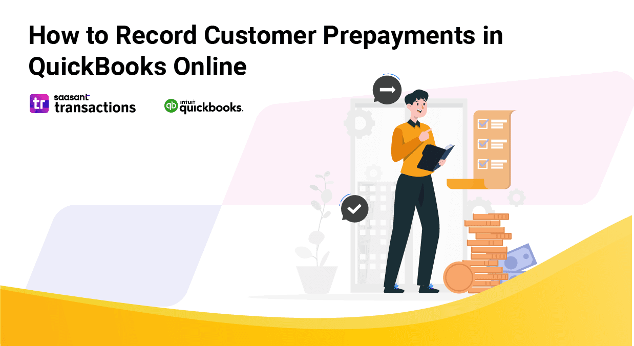 How to Record Customer Prepayments in QuickBooks Online: Step-by-Step Guide